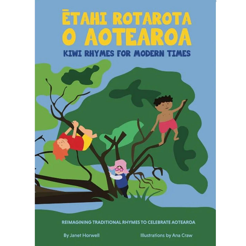 Ētahi Rotarota o Aotearoa / Kiwi Rhymes for Modern Times | by Janet Ho ...